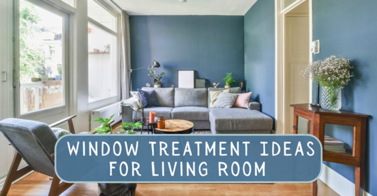11 Window Treatment Ideas for Living Room You'll Love
