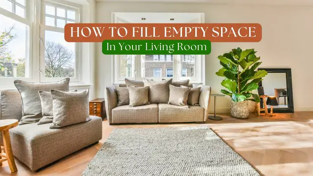 9 Unique Ways on How to Fill Empty Space in Your Living Room